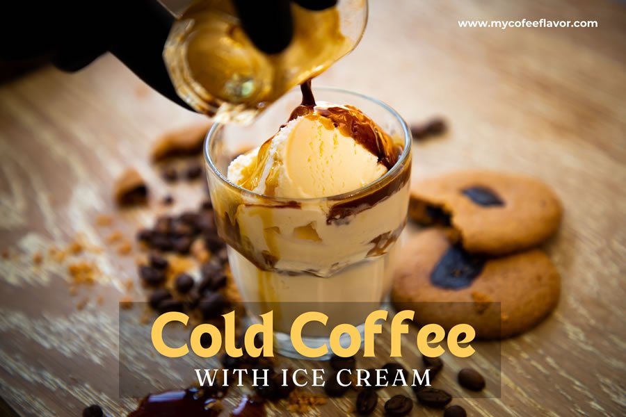 Irresistible Cold Coffee with Ice Cream Recipe – Perfectly Chilled for ...