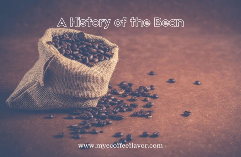 How Coffee Changed the World: A History of the Bean